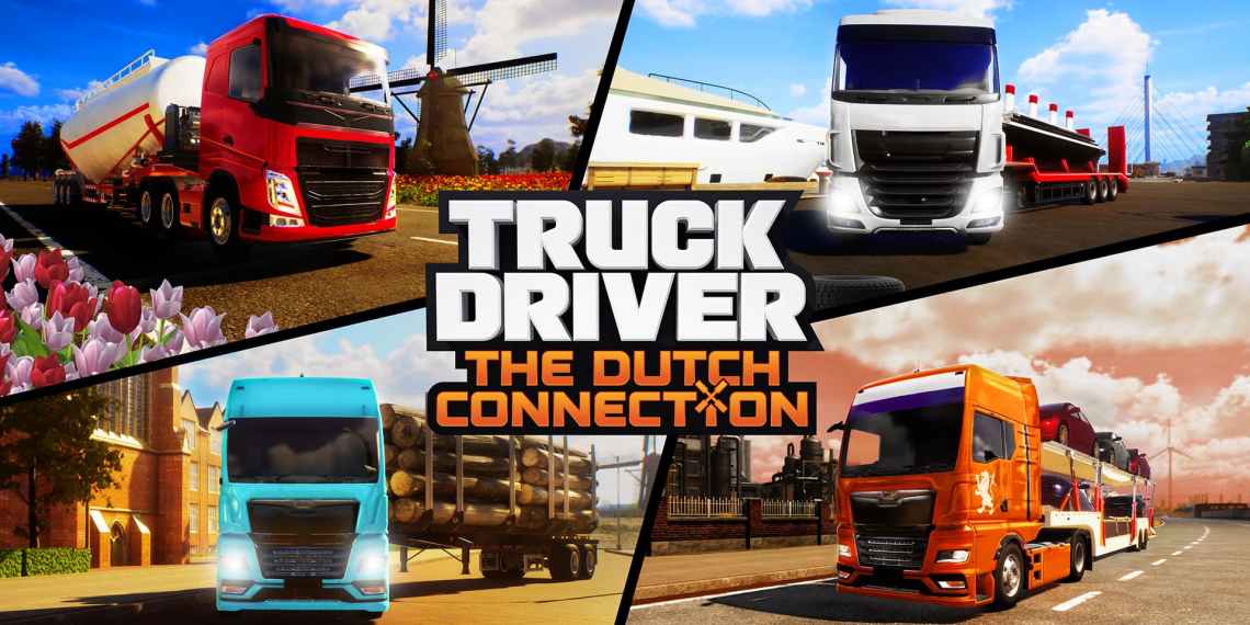 Truck Driver: The Dutch Connection Release Date Announced - Simulation ...
